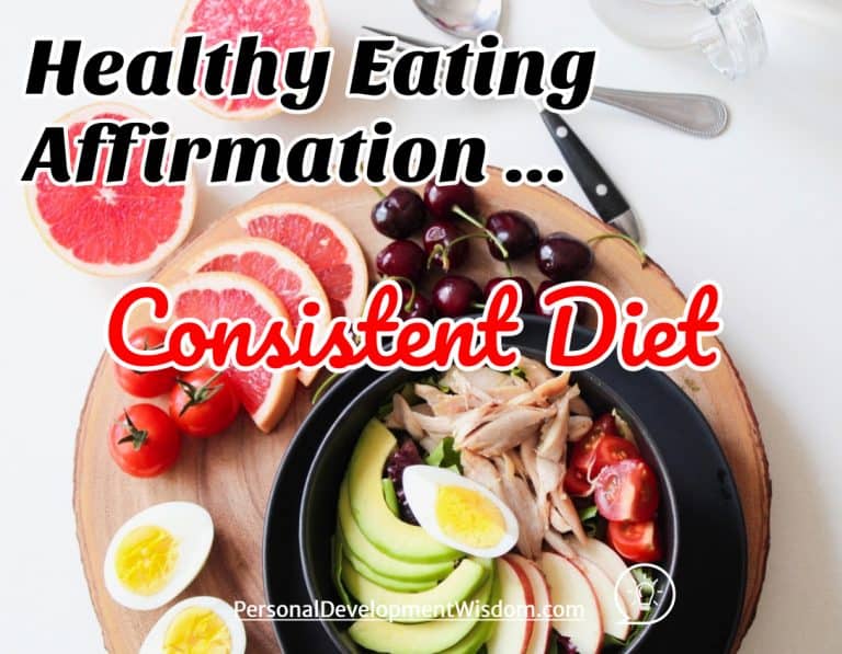 Healthy Eating Affirmation - Consistent Diet - Personal Development Wisdom