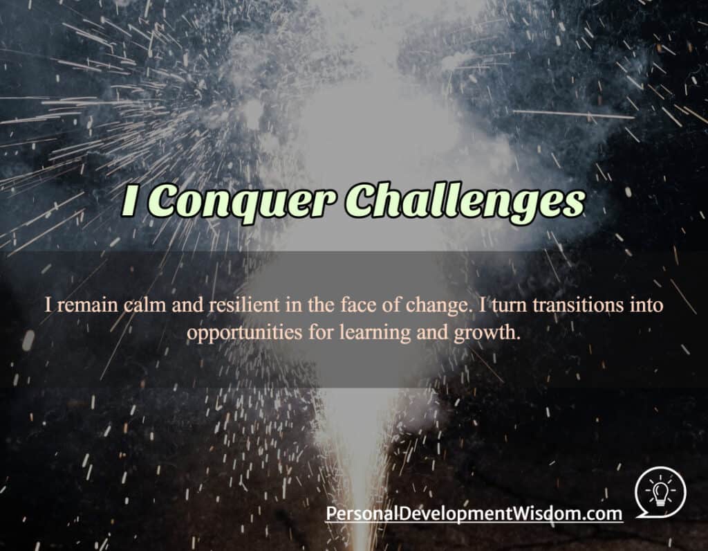I Conquer Challenges - Personal Development Wisdom